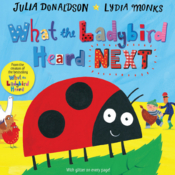 What the Ladybird Heard Next | Childrens Book Reviews | Teach Early Years